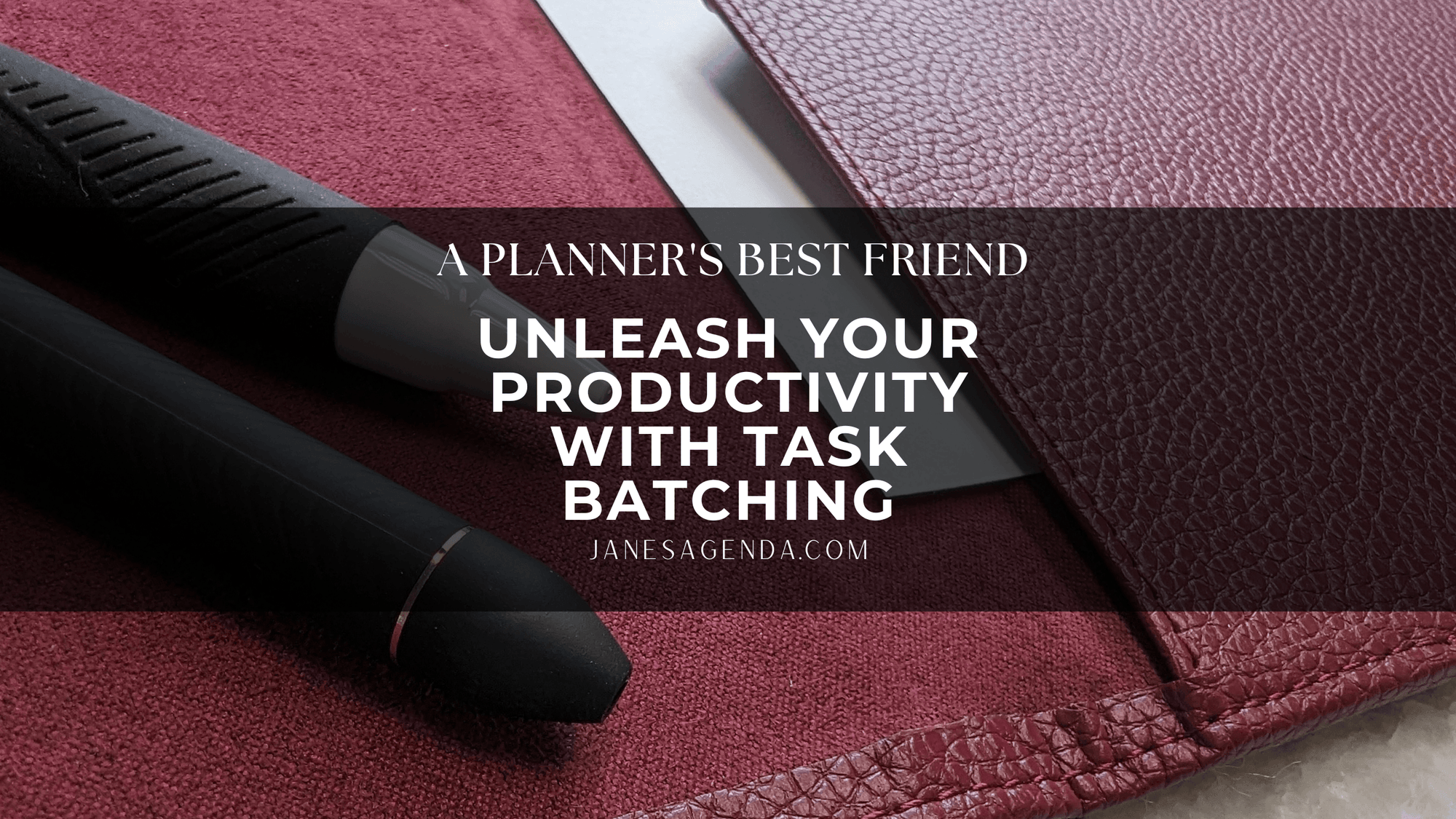 Unleash Your Productivity with Task Batching: A Planner's Best Friend