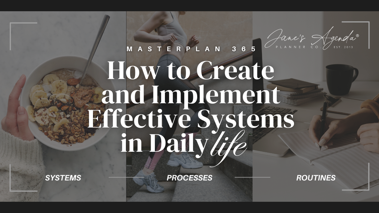 How to Create and Implement Effective Systems in Daily Life | Masterpl ...